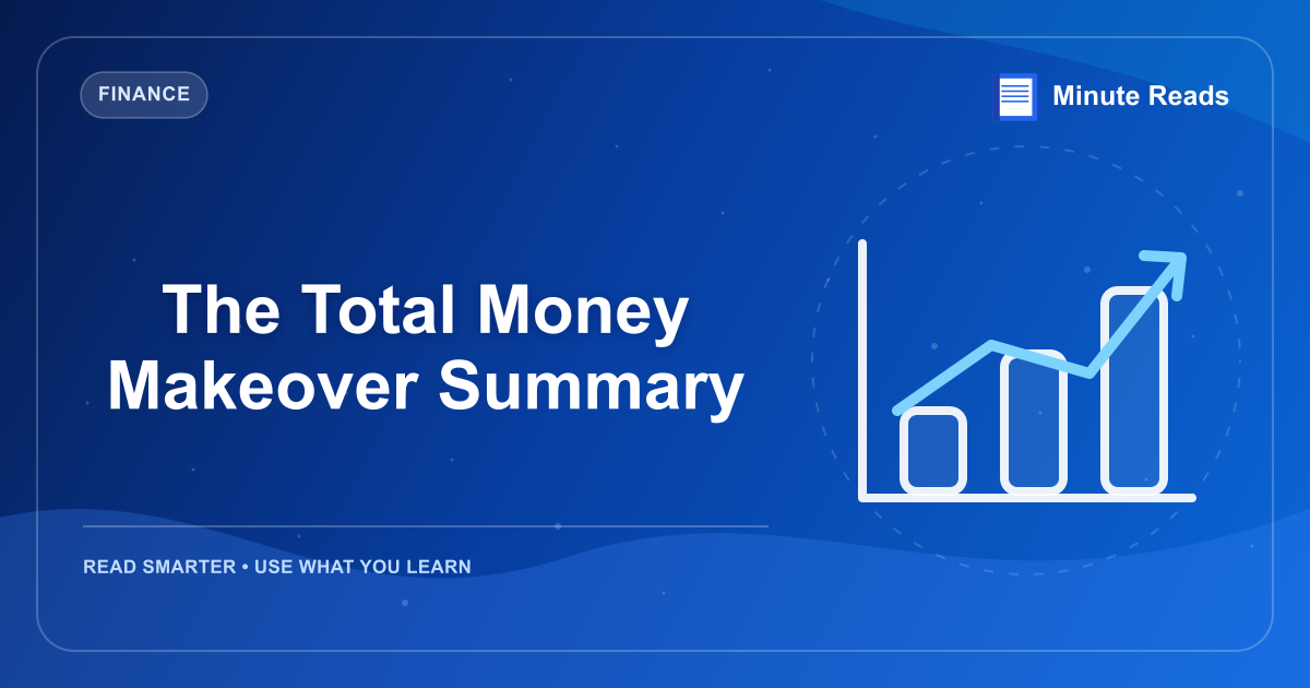 The Total Money Makeover Summary — MinuteReads blog thumbnail