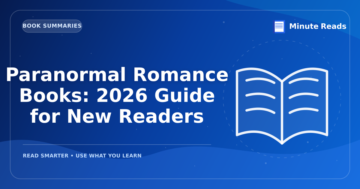 Paranormal Romance Books: 2027 Guide for New Readers — MinuteReads blog thumbnail