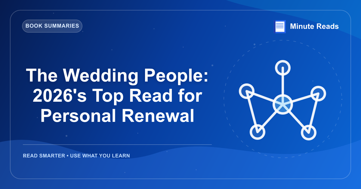 The Wedding People: 2026's Top Read for Personal Renewal — MinuteReads blog thumbnail