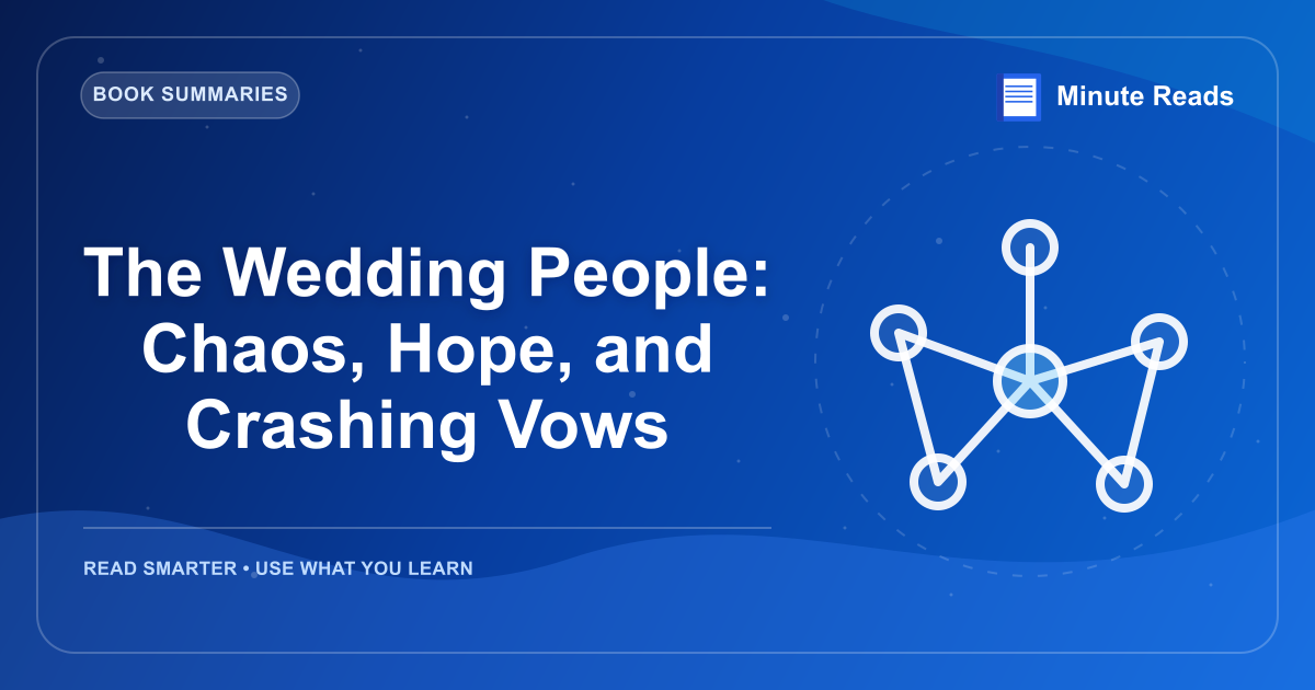 The Wedding People: Chaos, Hope, and Crashing Vows — MinuteReads blog thumbnail