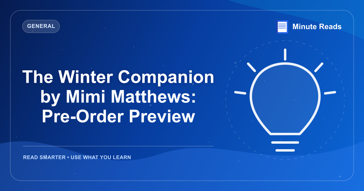 The Winter Companion by Mimi Matthews: Pre-Order Preview — MinuteReads blog thumbnail
