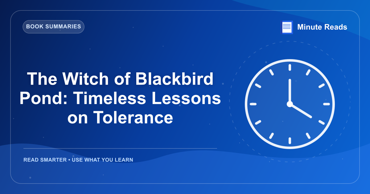 The Witch of Blackbird Pond: Timeless Lessons on Tolerance — MinuteReads blog thumbnail