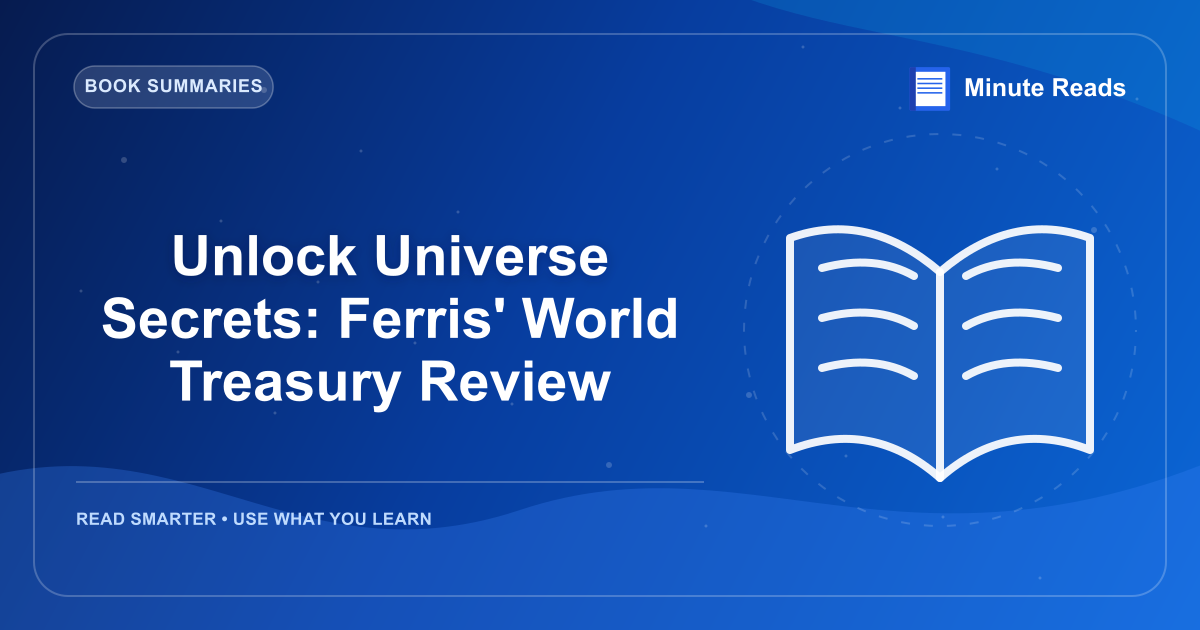 Unlock Universe Secrets: Ferris' World Treasury Review — MinuteReads blog thumbnail