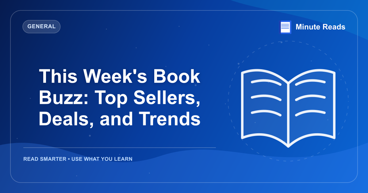 This Week's Book Buzz: Top Sellers, Deals, and Trends — MinuteReads blog thumbnail