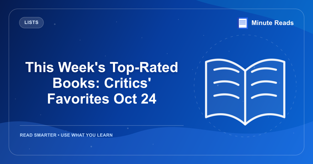 This Week's Top-Rated Books: Critics' Favorites Oct 24 — MinuteReads blog thumbnail