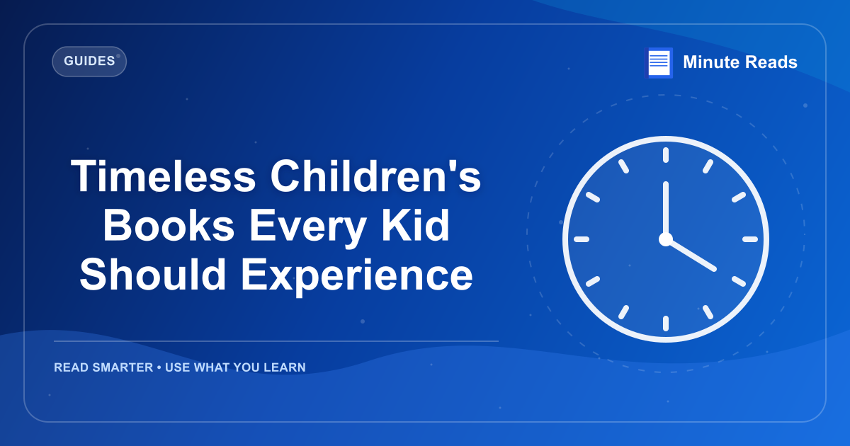 Timeless Children's Books Every Kid Should Experience — MinuteReads blog thumbnail