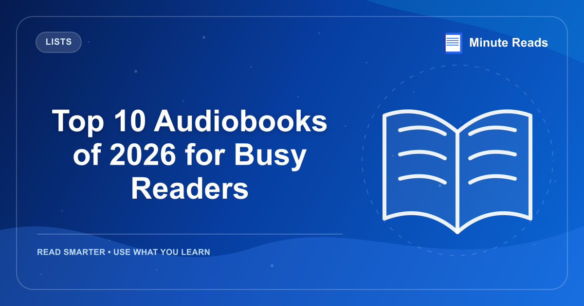 Top 10 Audiobooks of 2026 for Busy Readers — MinuteReads blog thumbnail