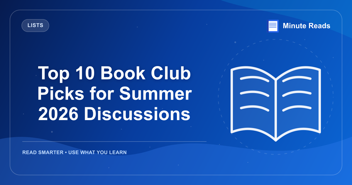 Top 10 Book Club Picks for Summer 2026 Discussions — MinuteReads blog thumbnail