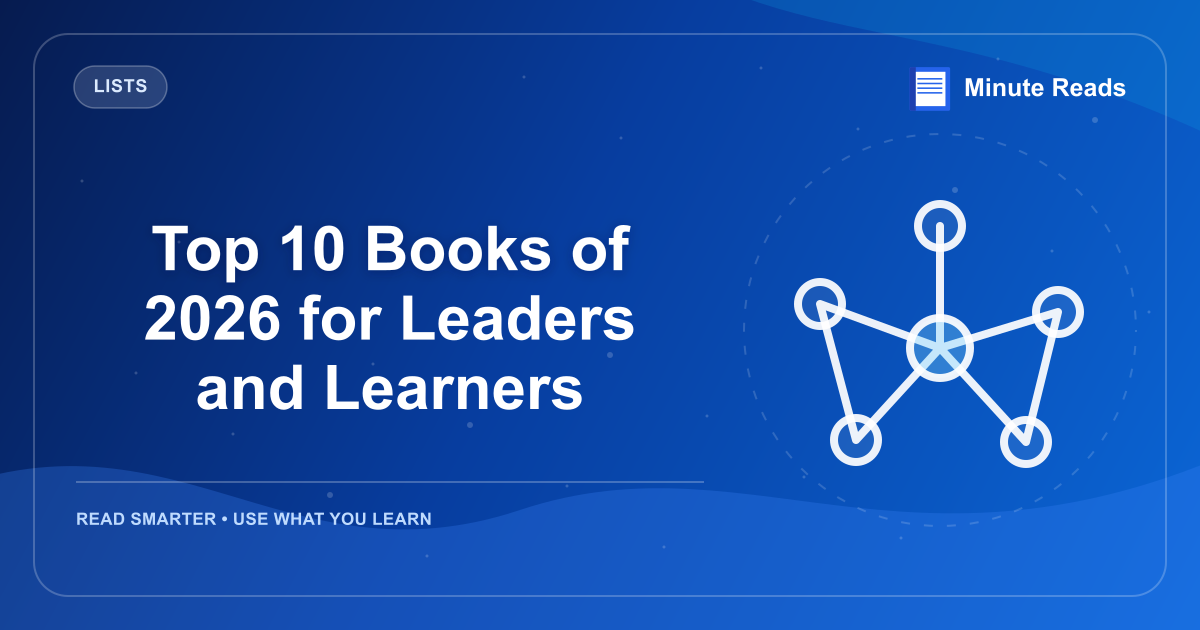 Top 10 Books of 2026 for Leaders and Learners — MinuteReads blog thumbnail