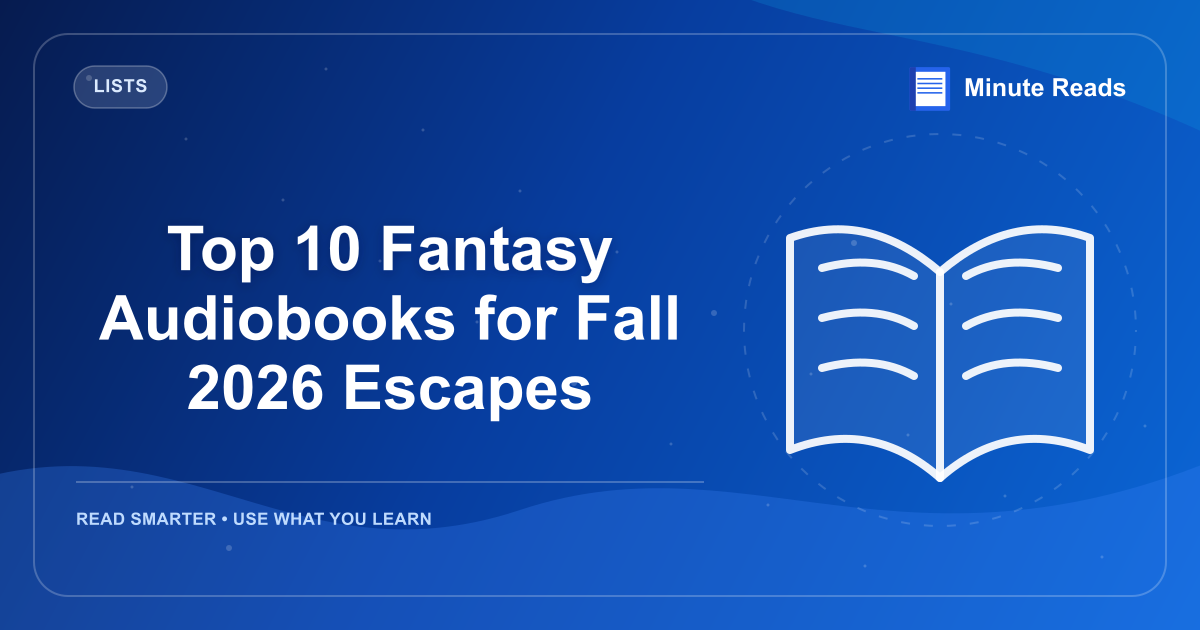 Top 10 Fantasy Audiobooks for Fall 2026 Escapes — MinuteReads blog thumbnail