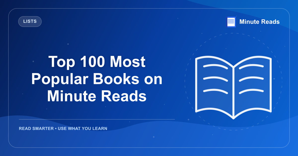 Top 100 Most Popular Books on Minute Reads — MinuteReads blog thumbnail
