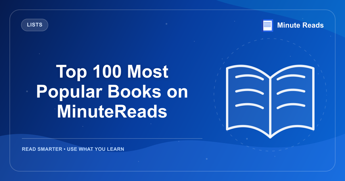 Top 100 Most Popular Books on MinuteReads — MinuteReads blog thumbnail