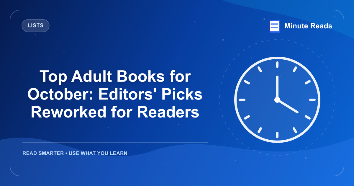 Top Adult Books for October: Editors' Picks Reworked for Readers — MinuteReads blog thumbnail