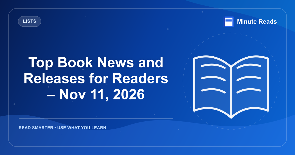 Top Book News and Releases for Readers – Nov 11, 2026 — MinuteReads blog thumbnail