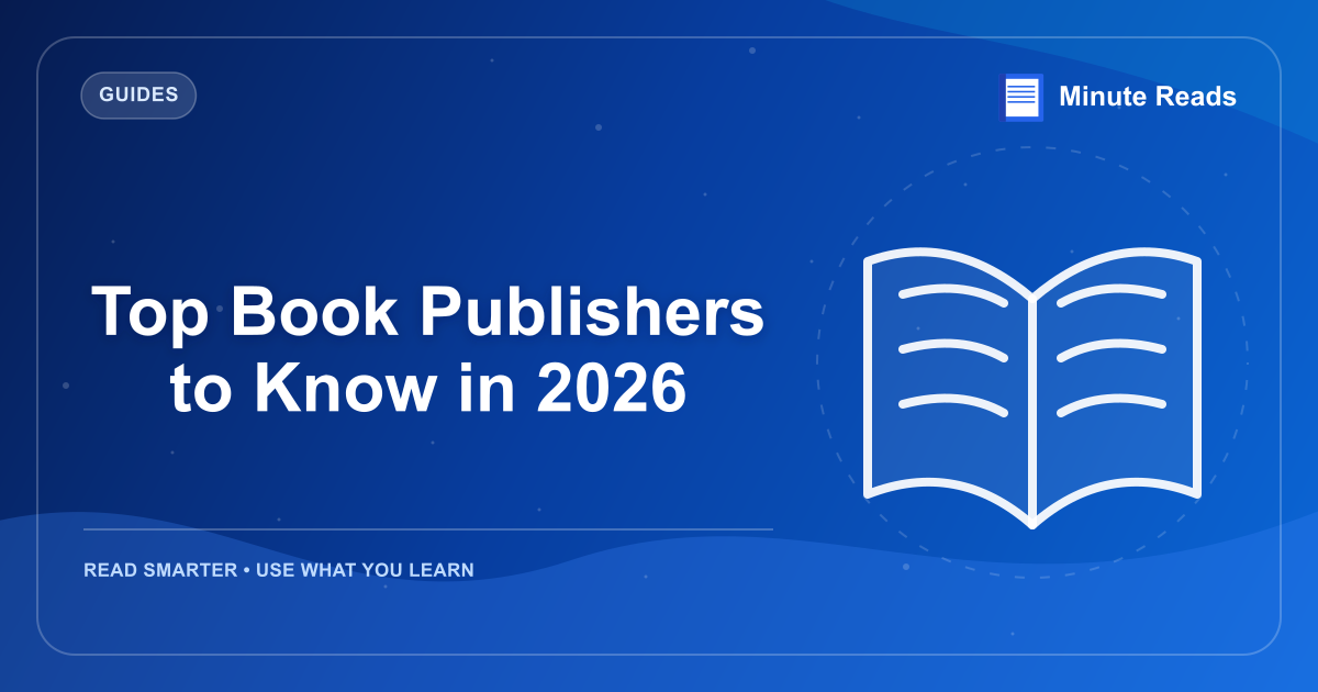 Top Book Publishers to Know in 2026 — MinuteReads blog thumbnail