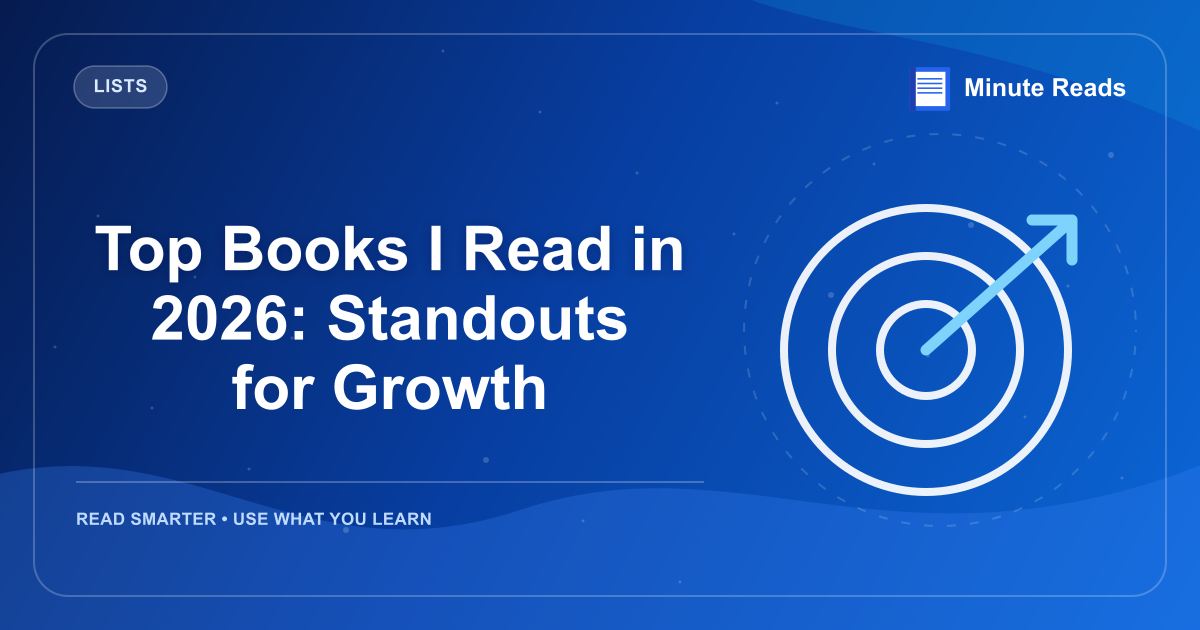 Top Books I Read in 2026: Standouts for Growth — MinuteReads blog thumbnail