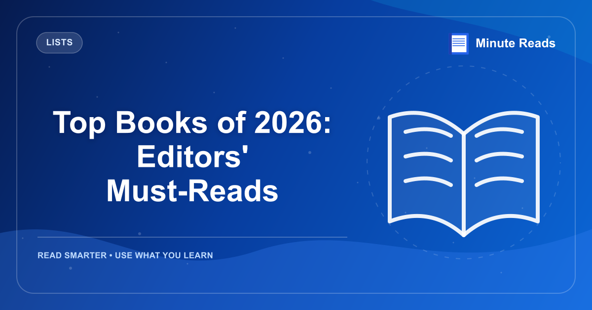 Top Books of 2026: Editors' Must-Reads — MinuteReads blog thumbnail