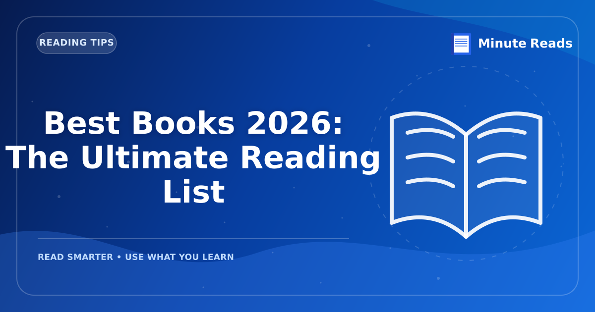 Best Books 2026: The Ultimate Reading List — MinuteReads blog thumbnail