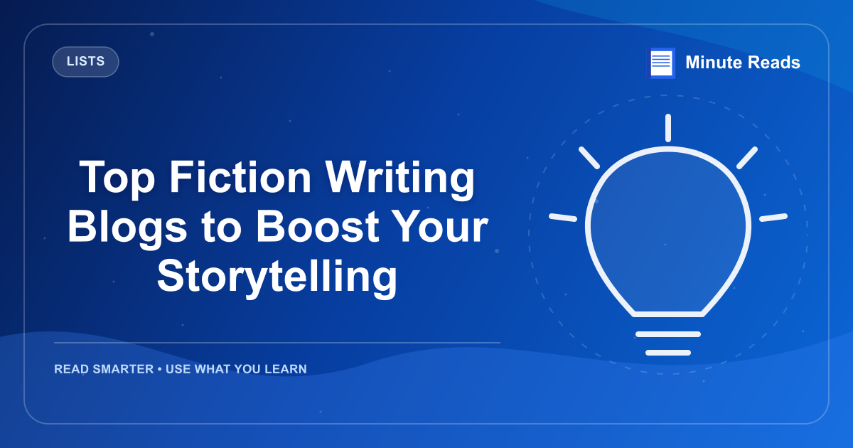 Top Fiction Writing Blogs to Boost Your Storytelling — MinuteReads blog thumbnail