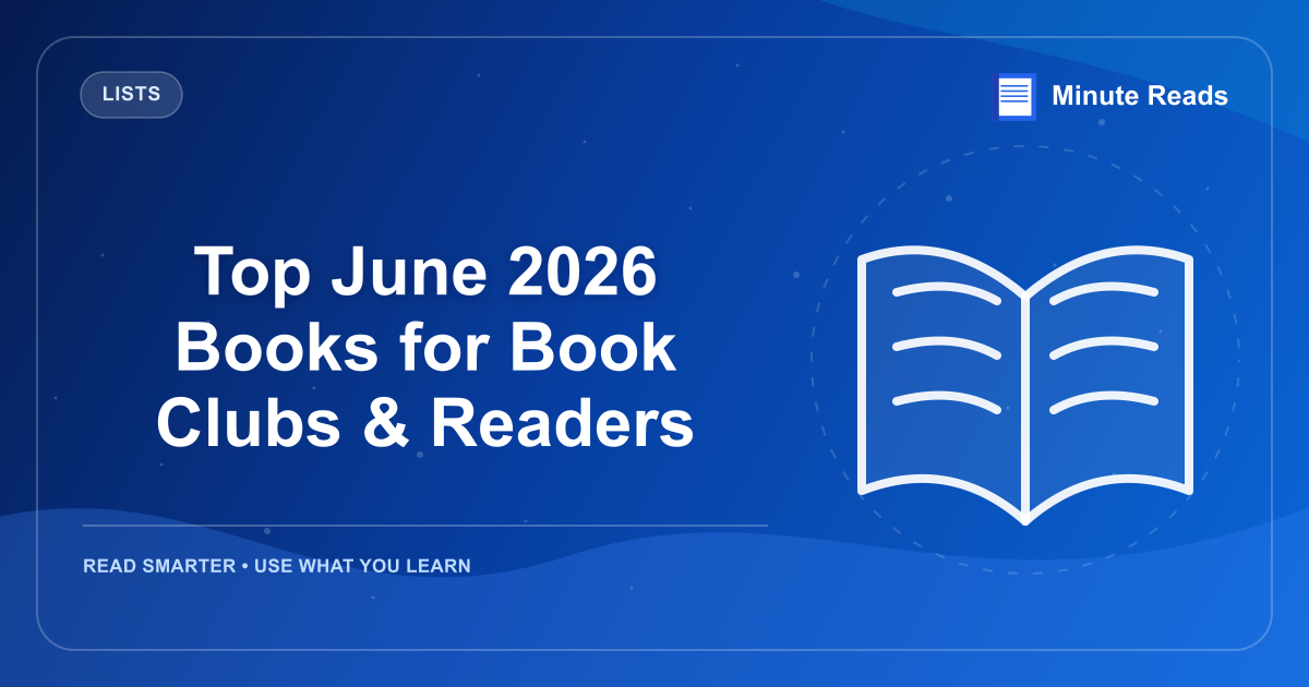 Top June 2026 Books for Book Clubs & Readers — MinuteReads blog thumbnail