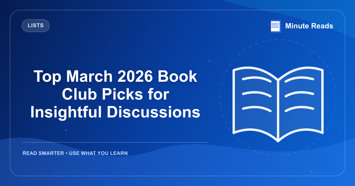 Top March 2026 Book Club Picks for Insightful Discussions — MinuteReads blog thumbnail