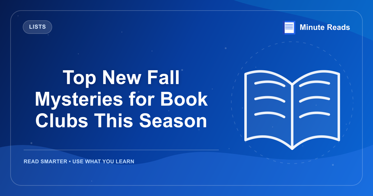 Top New Fall Mysteries for Book Clubs This Season — MinuteReads blog thumbnail