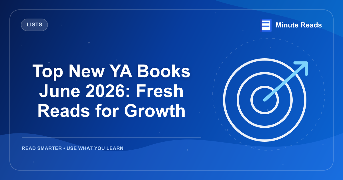 Top New YA Books June 2026: Fresh Reads for Growth — MinuteReads blog thumbnail