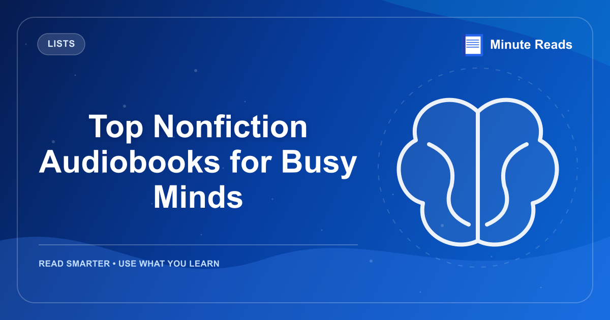 Top Nonfiction Audiobooks for Busy Minds — MinuteReads blog thumbnail