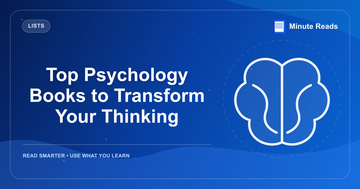 Top Psychology Books to Transform Your Thinking — MinuteReads blog thumbnail