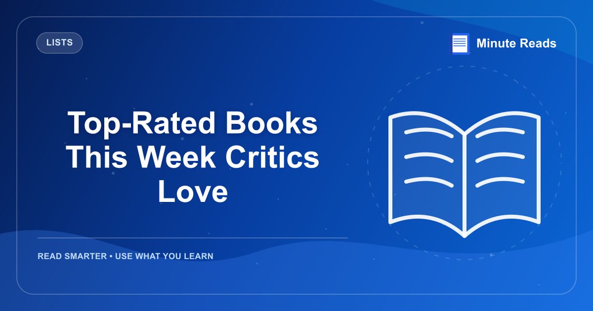 Top-Rated Books This Week Critics Love — MinuteReads blog thumbnail