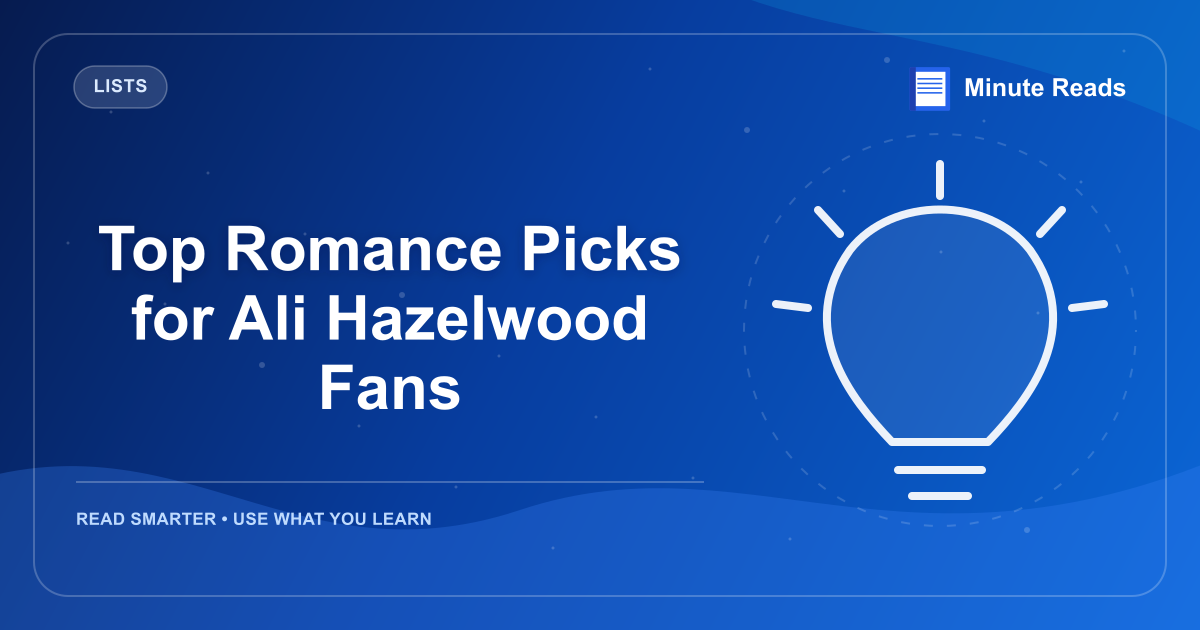 Top Romance Picks for Ali Hazelwood Fans — MinuteReads blog thumbnail