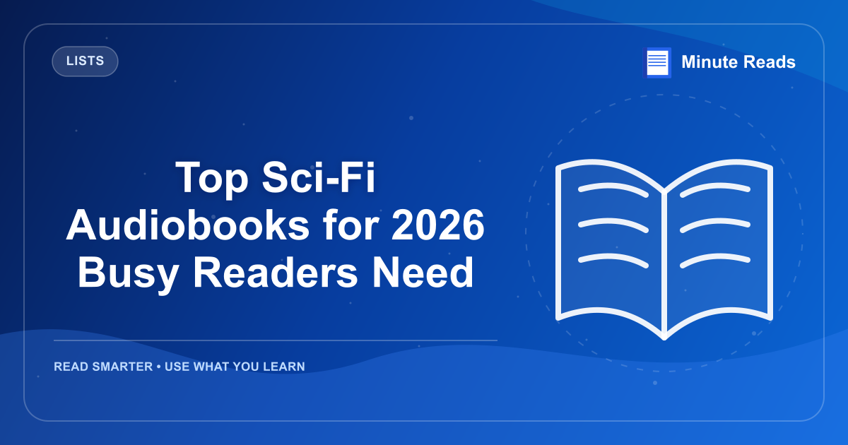 Top Sci-Fi Audiobooks for 2026 Busy Readers Need — MinuteReads blog thumbnail