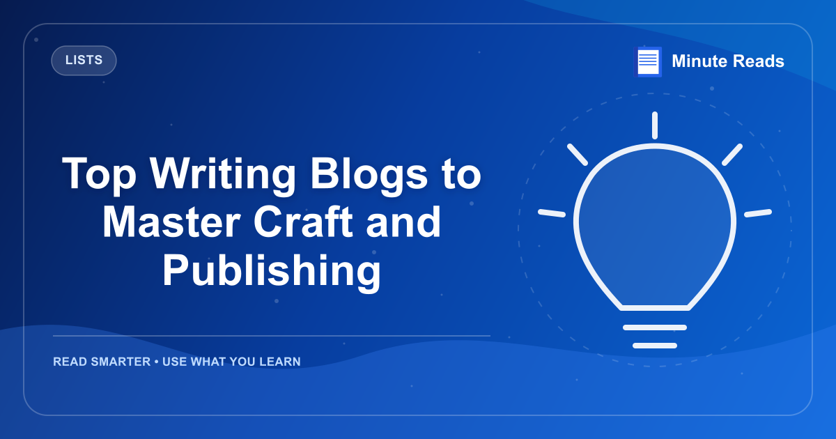 Top Writing Blogs to Master Craft and Publishing — MinuteReads blog thumbnail