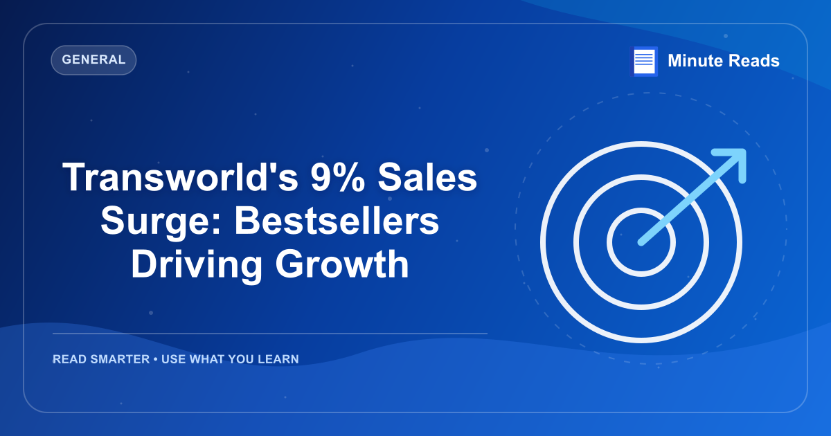 Transworld's 9% Sales Surge: Bestsellers Driving Growth — MinuteReads blog thumbnail