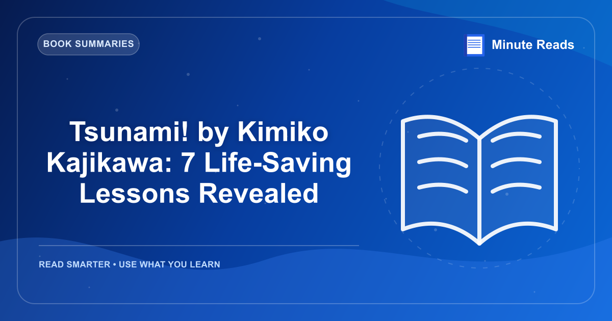 Tsunami! by Kimiko Kajikawa: 7 Life-Saving Lessons Revealed — MinuteReads blog thumbnail
