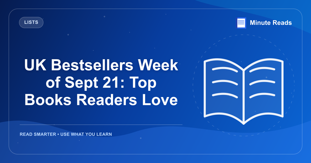 UK Bestsellers Week of Sept 21: Top Books Readers Love — MinuteReads blog thumbnail
