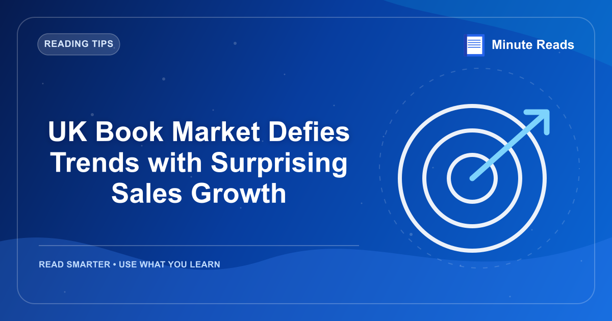 UK Book Market Defies Trends with Surprising Sales Growth — MinuteReads blog thumbnail