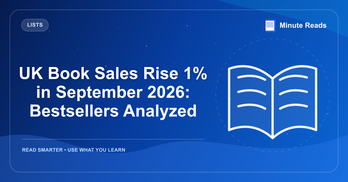 UK Book Sales Rise 1% in September 2026: Bestsellers Analyzed — MinuteReads blog thumbnail