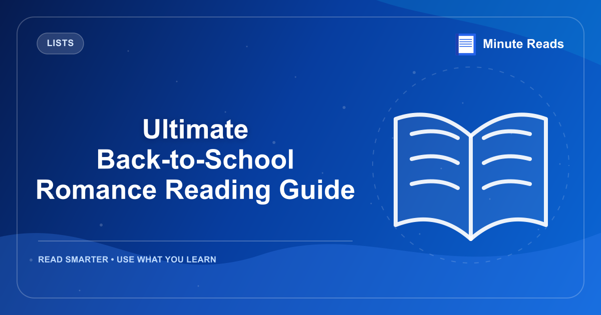 Ultimate Back-to-School Romance Reading Guide — MinuteReads blog thumbnail