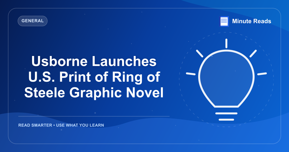 Usborne Launches U.S. Print of Ring of Steele Graphic Novel — MinuteReads blog thumbnail