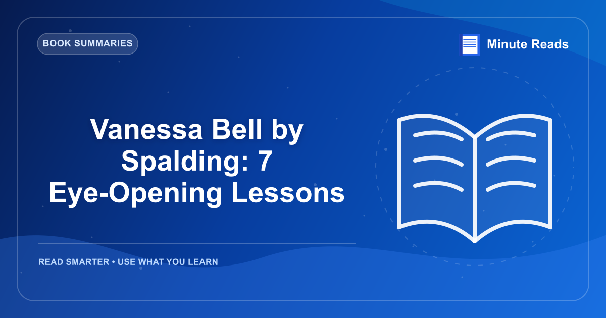 Vanessa Bell by Spalding: 7 Eye-Opening Lessons — MinuteReads blog thumbnail