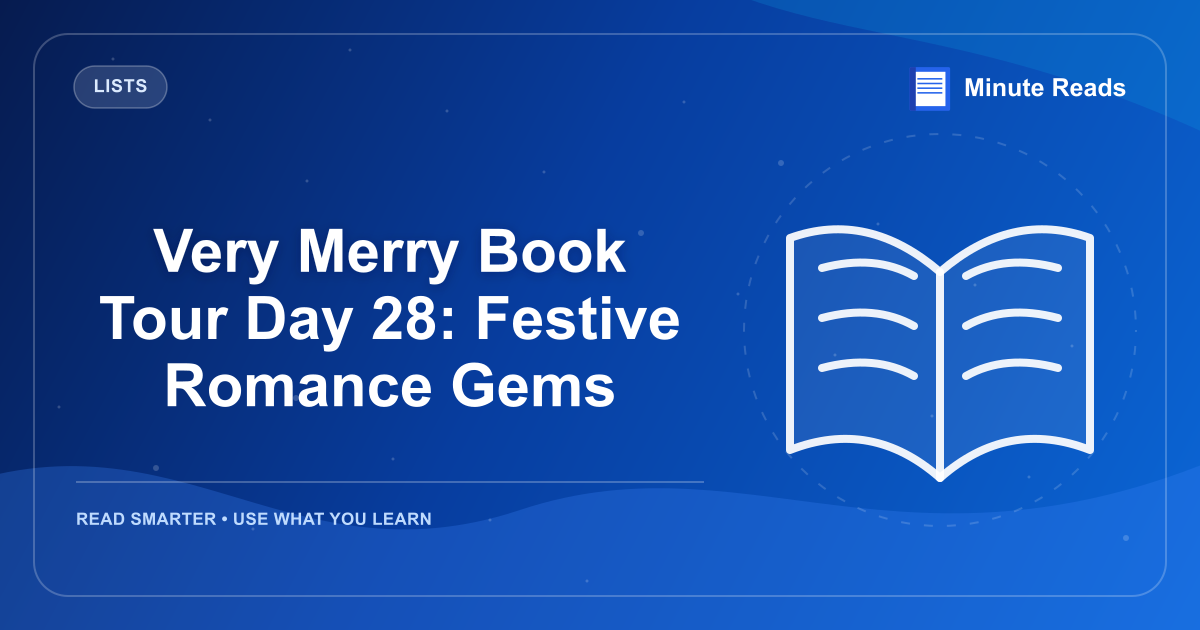 Very Merry Book Tour Day 28: Festive Romance Gems — MinuteReads blog thumbnail