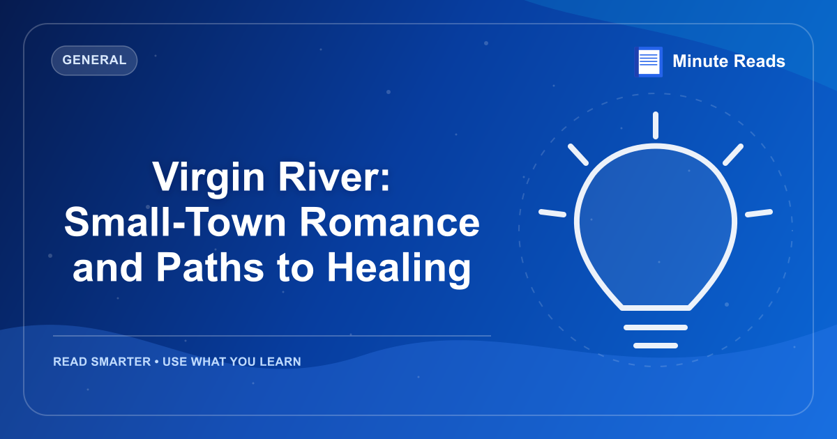 Virgin River: Small-Town Romance and Paths to Healing — MinuteReads blog thumbnail