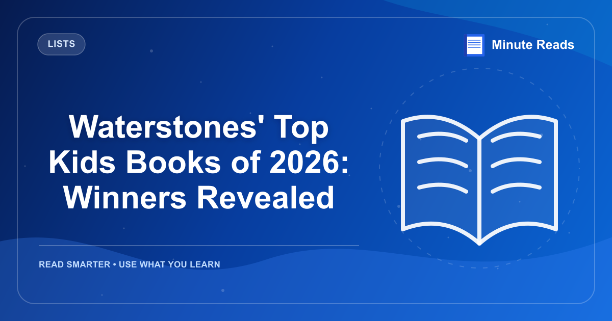 Waterstones' Top Kids Books of 2026: Winners Revealed — MinuteReads blog thumbnail