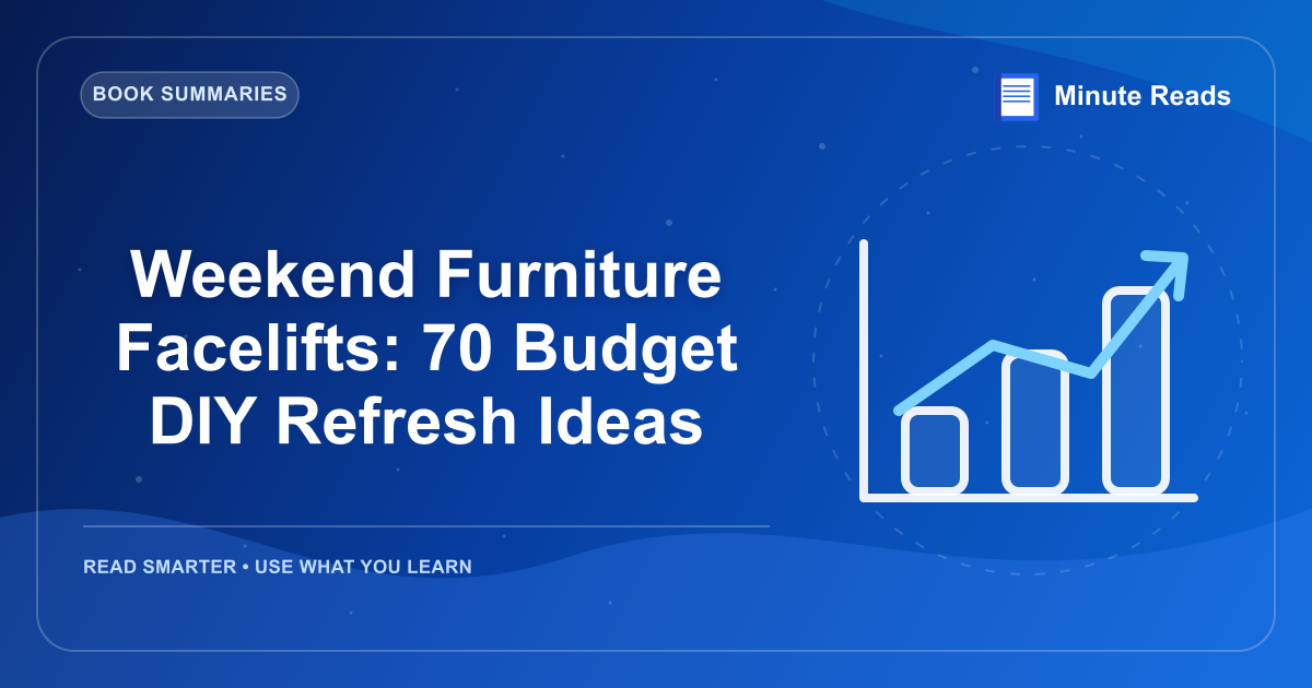 Weekend Furniture Facelifts: 70 Budget DIY Refresh Ideas — MinuteReads blog thumbnail