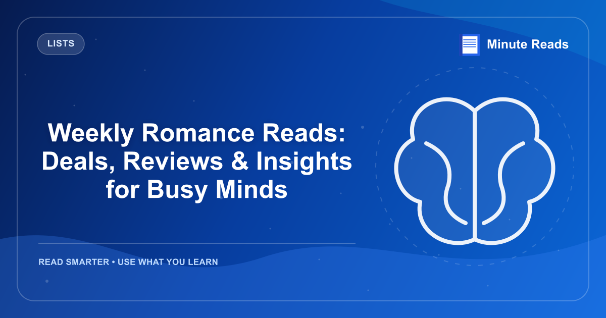 Weekly Romance Reads: Deals, Reviews & Insights for Busy Minds — MinuteReads blog thumbnail