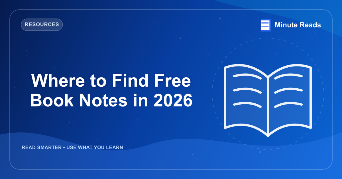 Where to Find Free Book Notes in 2026 — MinuteReads blog thumbnail