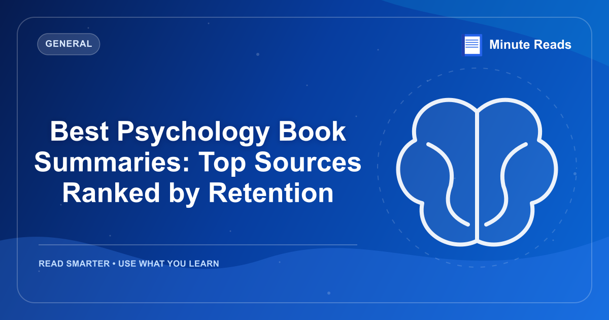 Best Psychology Book Summaries: Top Sources Ranked by Retention — MinuteReads blog thumbnail