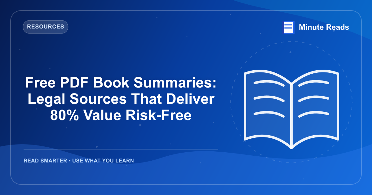 Free PDF Book Summaries: Legal Sources That Deliver 80% Value Risk-Free — MinuteReads blog thumbnail