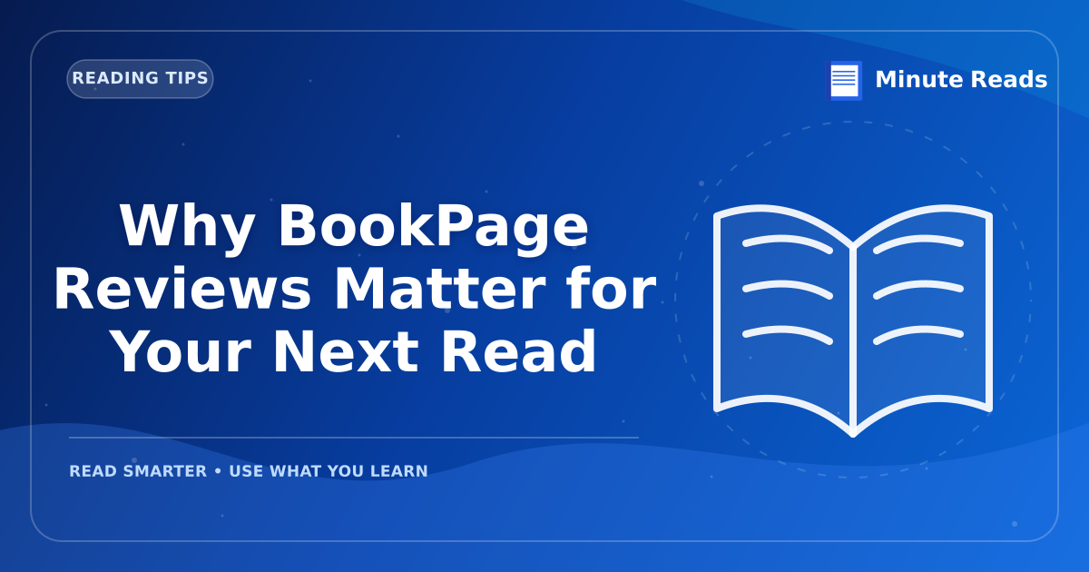 Why BookPage Reviews Matter for Your Next Read — MinuteReads blog thumbnail